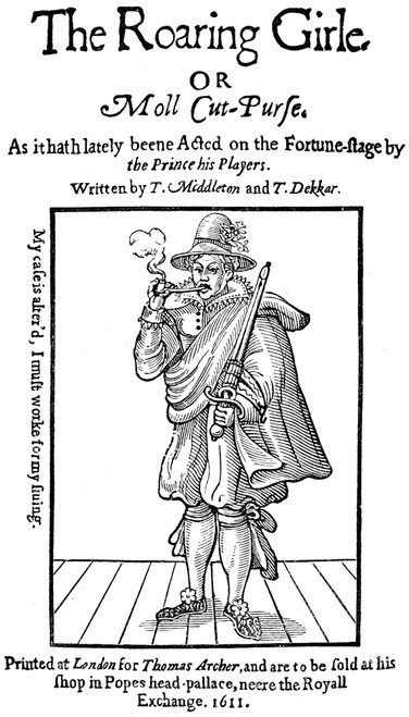 Mary Frith (1585?-1660). /Nknown As Moll Cutpurse. Notorious English ...