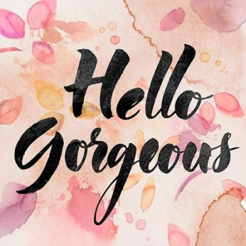 Hello Gorgeous Poster Print by PI Galerie (12 x 12) - Item ...