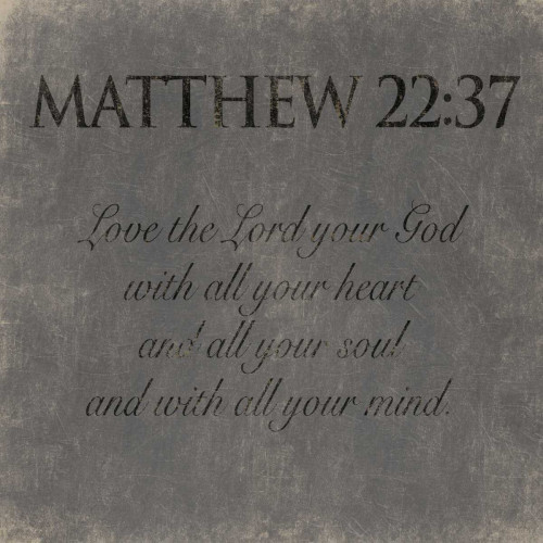 Matthew 22-37 Poster Print by Jace Grey - Item # VARPDXJGSQ357A ...