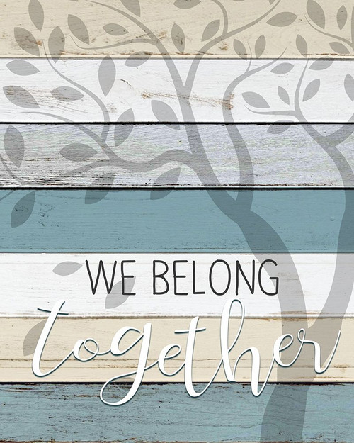 We Belong Poster Print by Allen Kimberly # KARC1958B - Posterazzi
