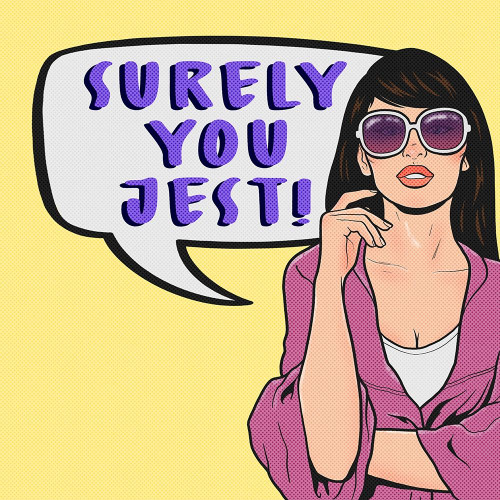 Surely You Jest 2 by Marcus Prime (24 x 24) - Posterazzi