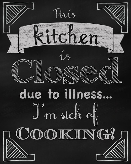Sick Of Cooking Poster Print - Tina Lavoie - Posterazzi