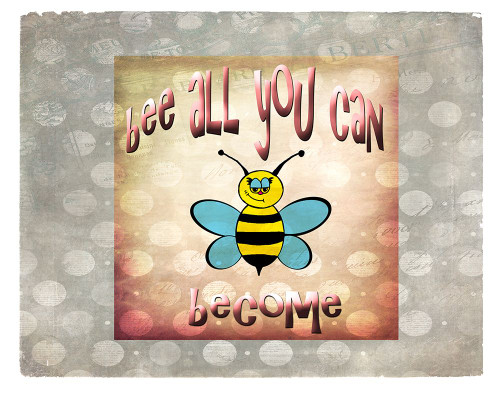 Bee All You Can Become 2 Poster Print - LightBoxJournal - Posterazzi Bee All You Can Become 2 Poster Print - LightBoxJournal - Posterazzi
