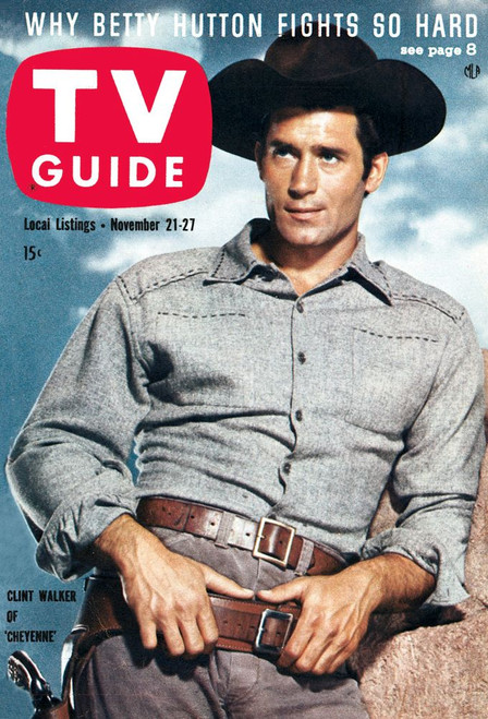 Cheyenne, Clint Walker, Tv Guide Cover, November 21-27, 1959. Tv Guide ...