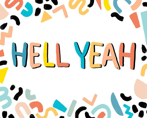 90s Phrases Hell Yeah III Poster Print - June Erica Vess - Posterazzi