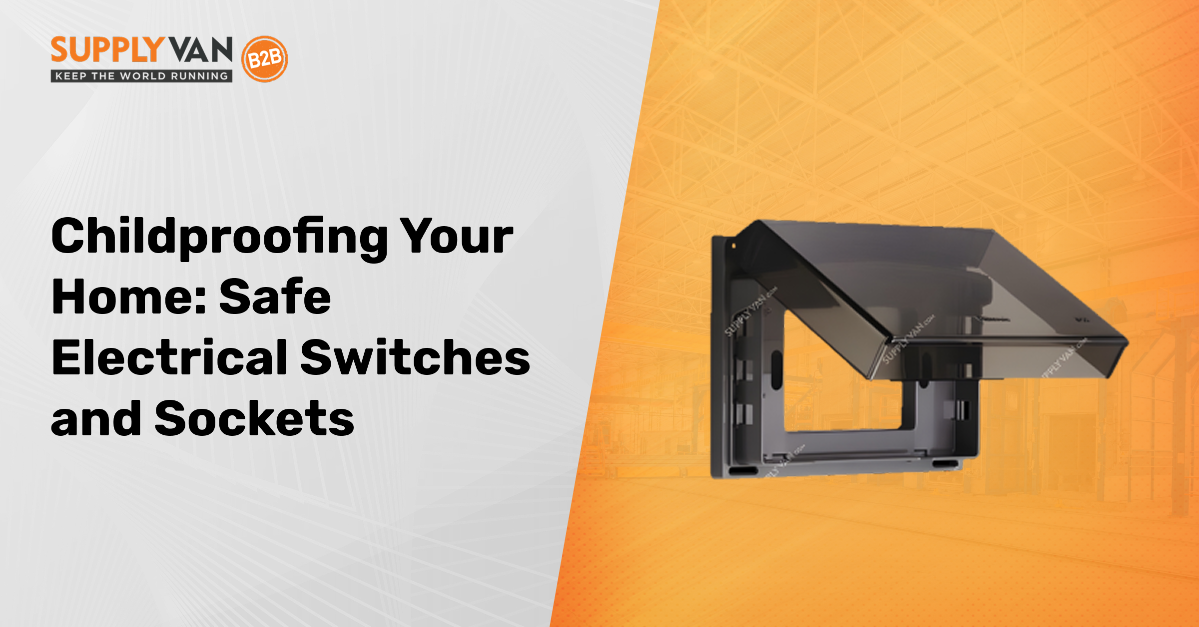 Childproofing Your Home: Safe Electrical Switches and Sockets ...