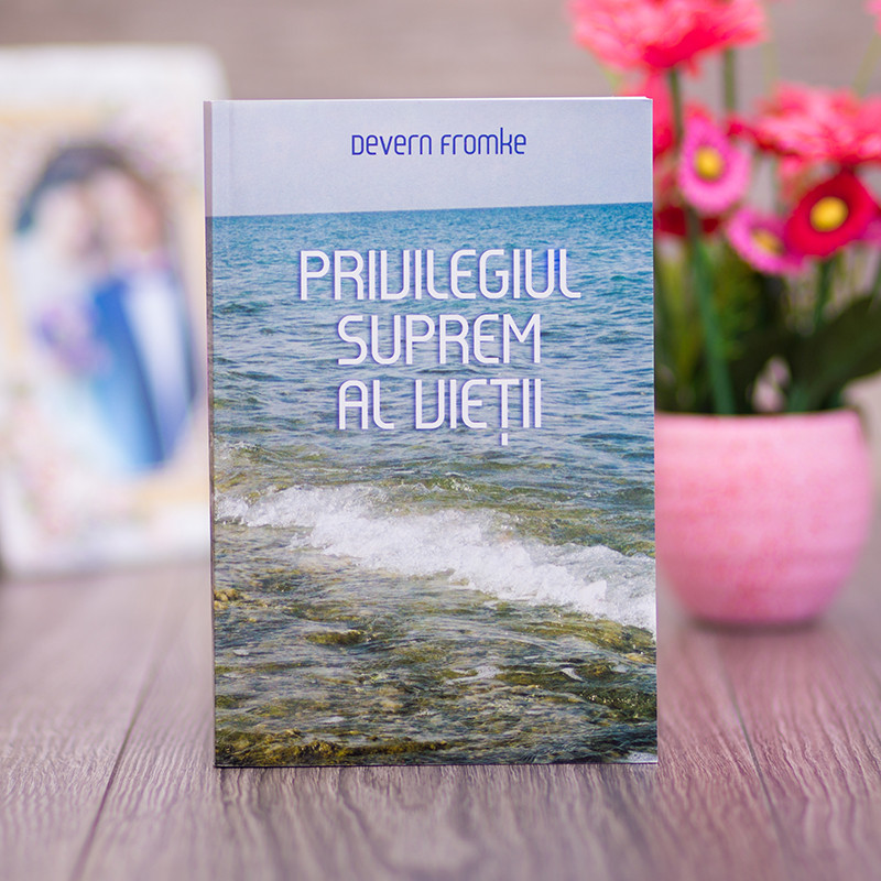 Privilegiul suprem al vietii - Devern Fromke