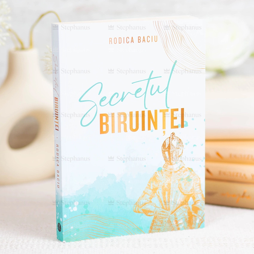 Secretul biruinței - Rodica Baciu - Stephanus.ro
