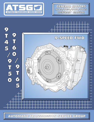 9T45 9T50 9T60 9T65 Tech Repair Manual | ATSG