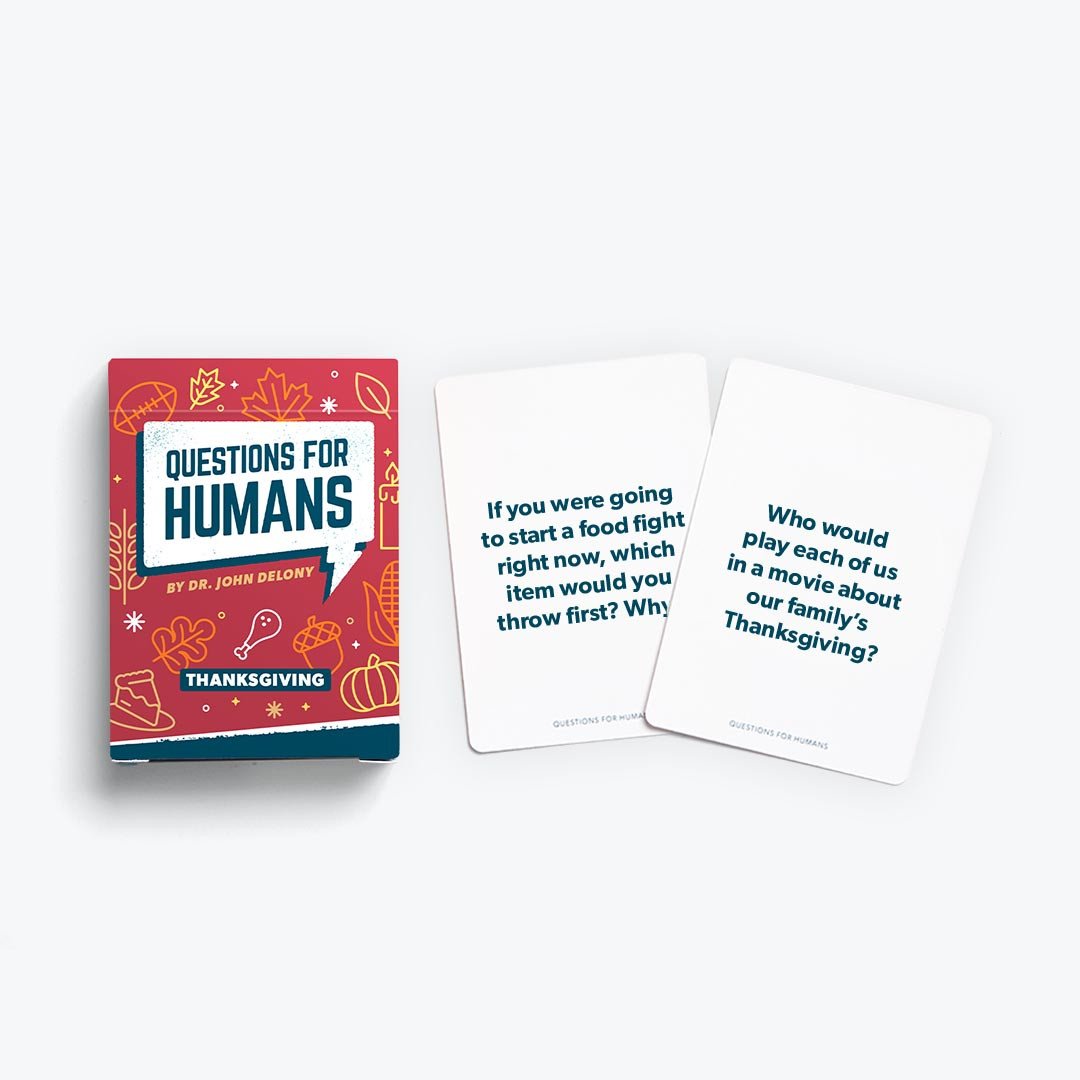 Questions for Humans: Thanksgiving