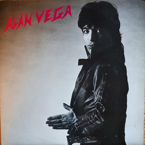 Alan Vega - Alan Vega (1981 Canadian pressing) - The Record Centre