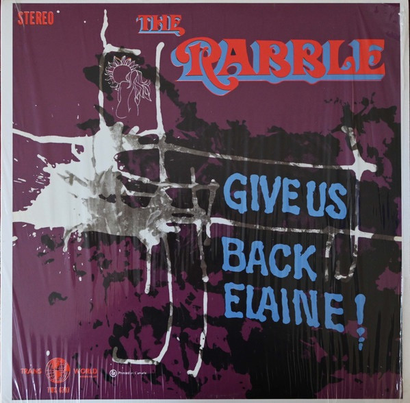 The Rabble - Give Us Back Elaine! - The Record Centre