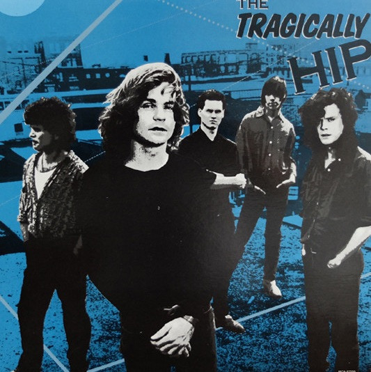 The Tragically Hip - The Tragically Hip (1987 NM/NM) - The Record Centre