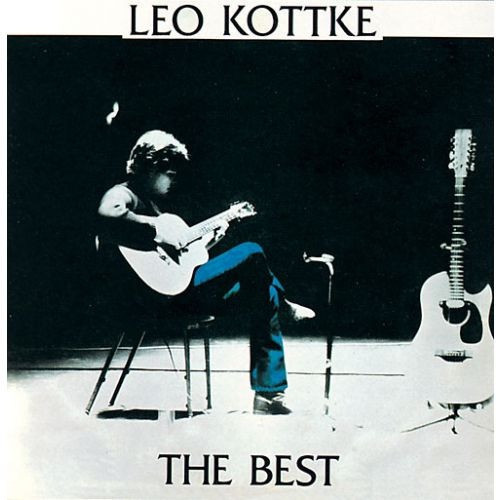 Leo Kottke - The Best (Canadian Pressing) - The Record Centre