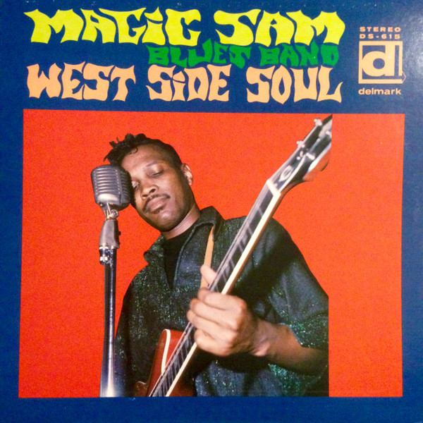 Magic Sam Blues Band – West Side Soul