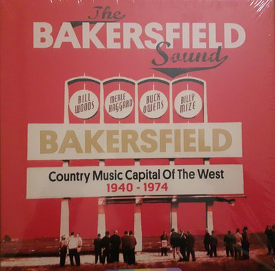 Various - The Bakersfield Sound: Country Music Capital Of The West 1940 ...