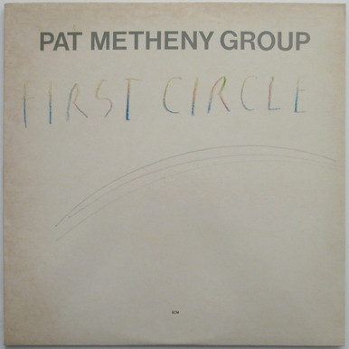 Pat Metheny Group - First Circle