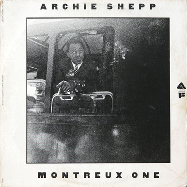 Archie Shepp - Montreux One - The Record Centre