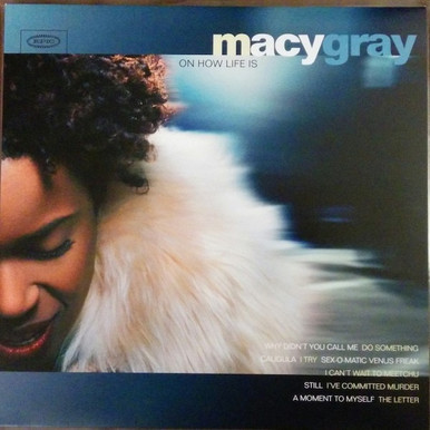 Macy Gray - On How Life Is (180g NM vinyl) - The Record Centre