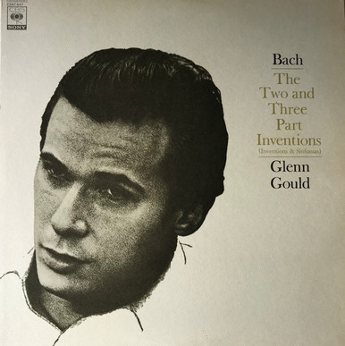Glenn Gould - Bach: The Two And Three Part Inventions (Inventions ...
