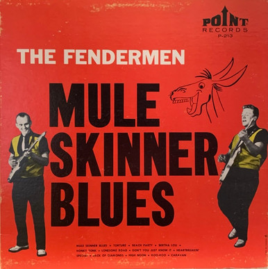 The Fendermen - Mule Skinner Blues - The Record Centre