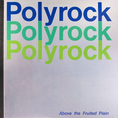 Polyrock - Above The Fruited Plain - The Record Centre
