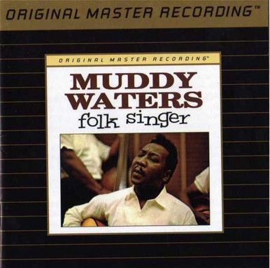 Muddy Waters - Folk Singer (1993 MFSL 24K Gold Audiophile CD) - The ...
