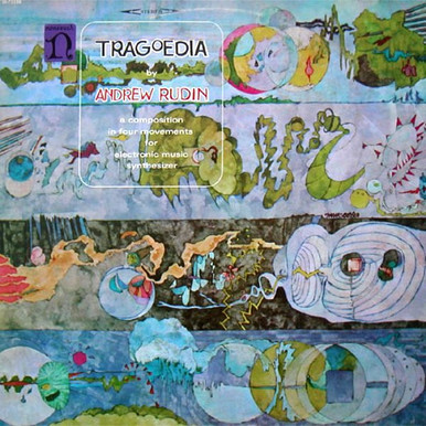 Andrew Rudin – Tragoedia (Electronic Synthesizer Avant Garde US 1968 ...