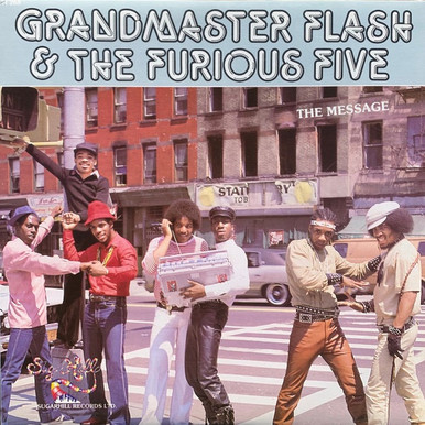 Grandmaster Flash & The Furious Five - The Message (1982 EX/EX) - The ...