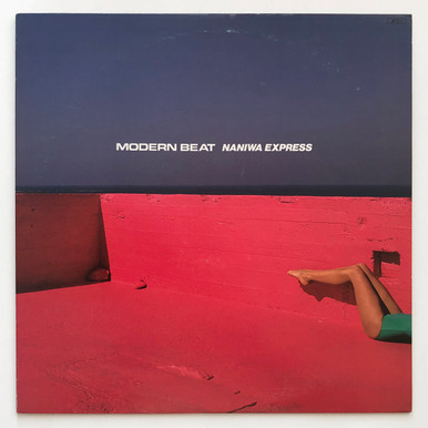Naniwa Express - Modern Beat (EX / EX Japanese pressing)
