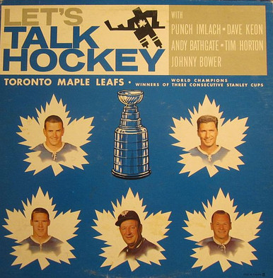 Toronto Maple Leafs — Let’s Talk Hockey (Canada 1964, VG+/VG+) - The ...