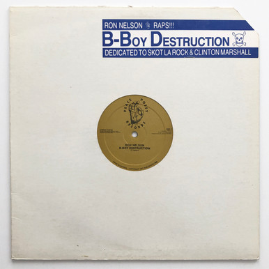 Ron Nelson – B-Boy Destruction (12" single VG+ / VG)