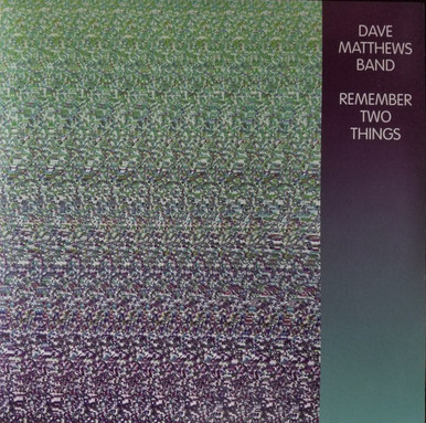 Dave Matthews Band – Remember Two Things (2LPs used US 2021 reissue on ...