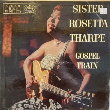 Sister Rosetta Tharpe - Gospel Train (VG+/VG) 1956 - The Record Centre