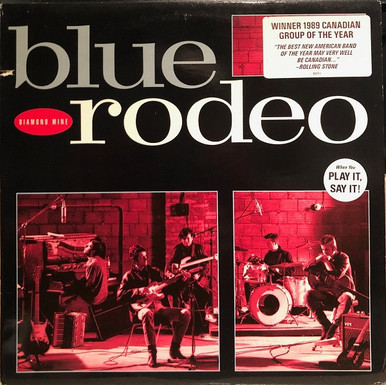 Blue Rodeo – Diamond Mine (LP used Canada 1989 NM/VG+)