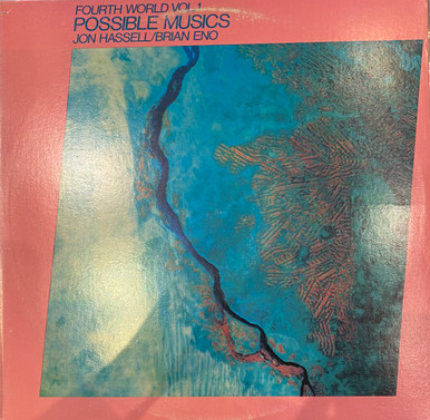 Jon Hassell & Brian Eno - Fourth World Vol. 1 - Possible Musics (1980 ...