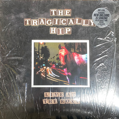 The Tragically Hip - Live At The Roxy (2022 CAN, VG+/EX) - The Record ...