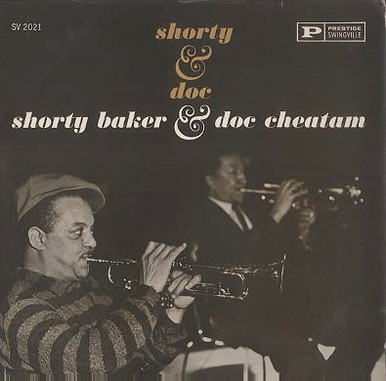 Shorty Baker & Doc Cheatham – Shorty & Doc (LP used US 1961 Prestige ...