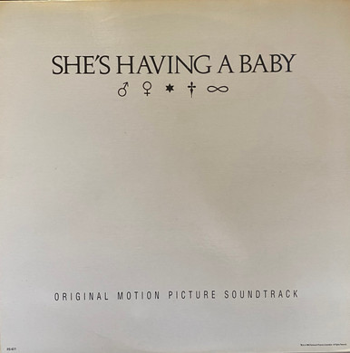 Various - She's Having A Baby (Original Motion Picture Soundtrack) (1988 Canada, VG+/VG) - The ...
