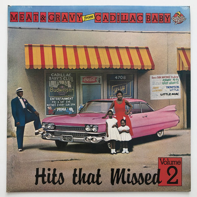 Meat and Gravy from Cadillac Baby -Hits That Missed Vol. 2 (EX / EX Red ...