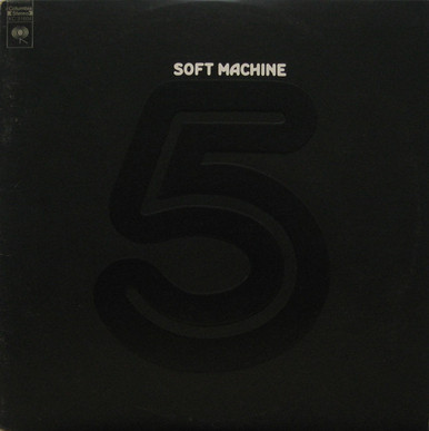 Soft Machine — 5 (Canada 1972, VG/VG-) - The Record Centre