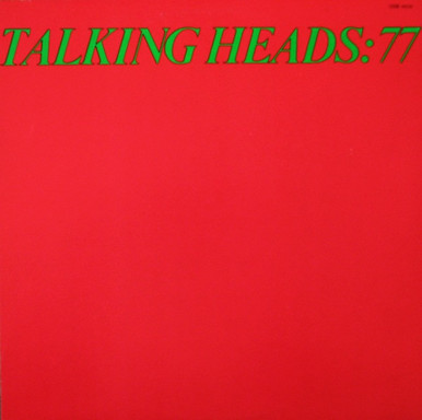Talking Heads — Talking Heads: 77 (Early Canada Reissue, VG+/VG+) - The ...