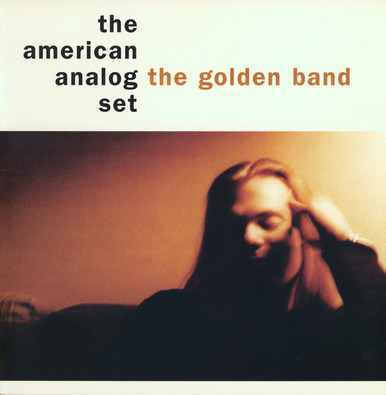 The American Analog Set – The Golden Band (LP used US 1999 VG+/VG+)