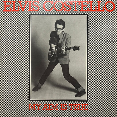 Elvis Costello - My Aim Is True (1977, UK, EX/VG+) - The Record Centre