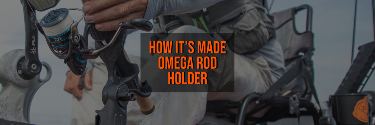 How It's Made - Omega Rod Holder - YakAttack