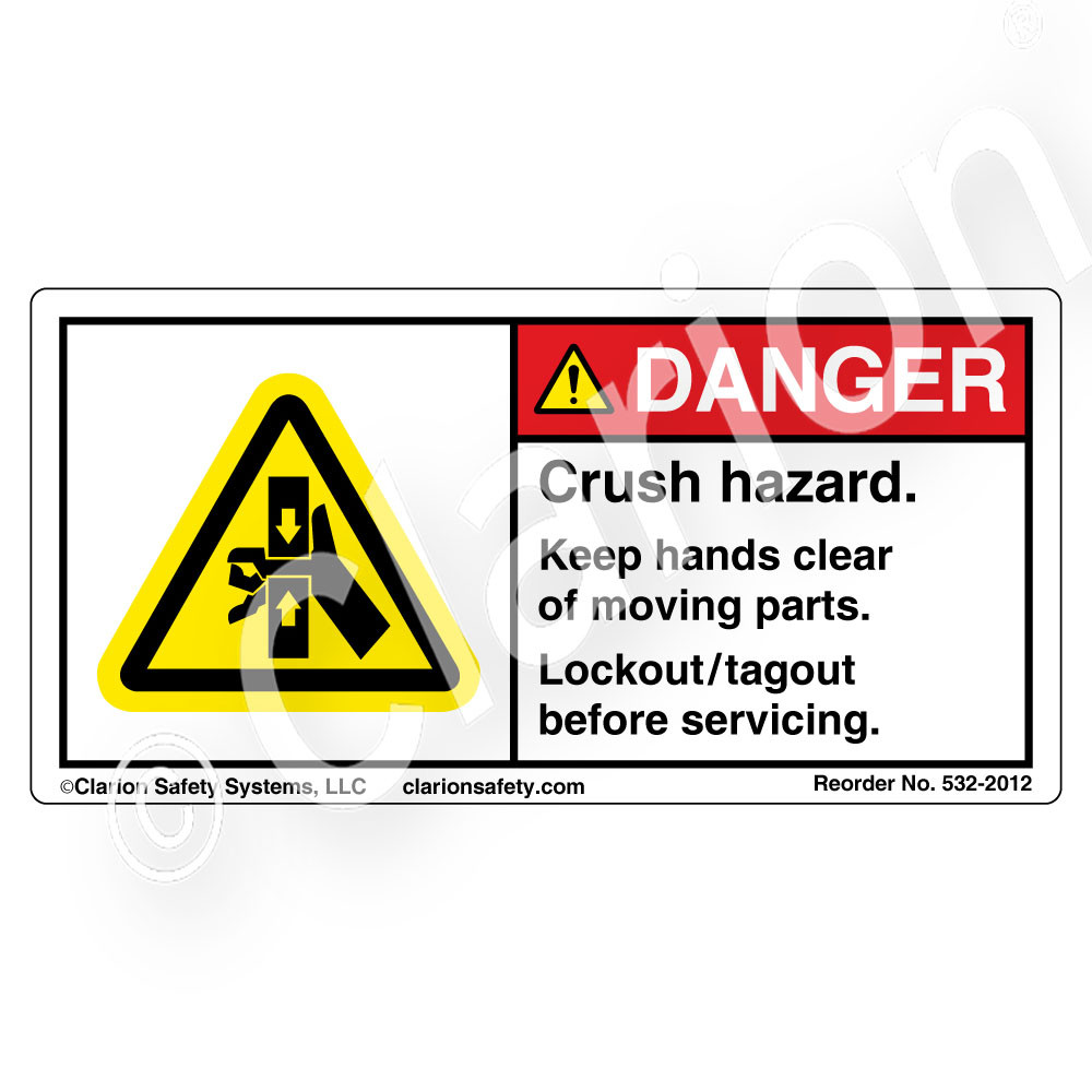 Danger/Crush Hazard (532-2012) label