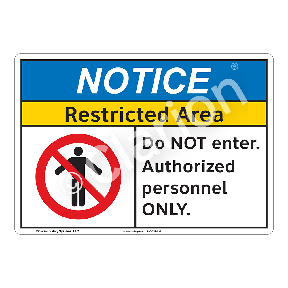 Notice Restricted Area (F1114-) Sign