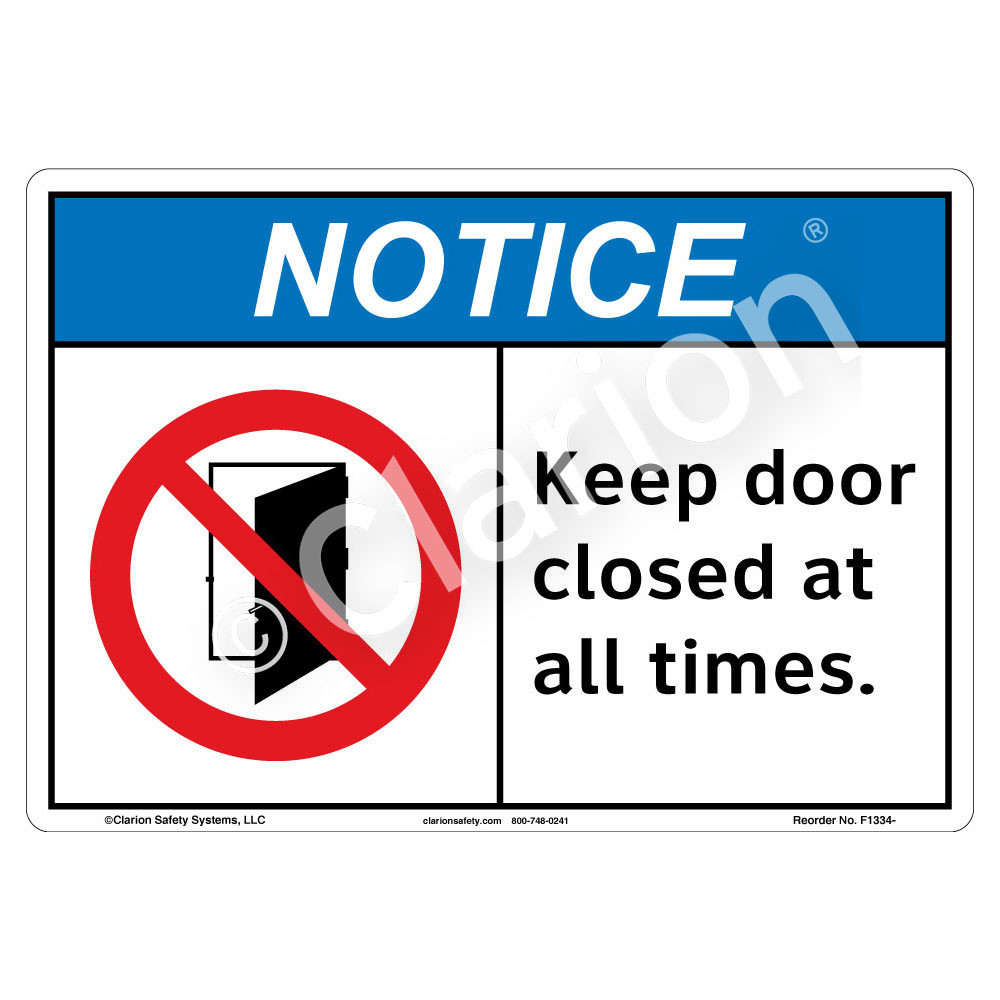 Notice/Keep Door Closed (F1334-) Sign