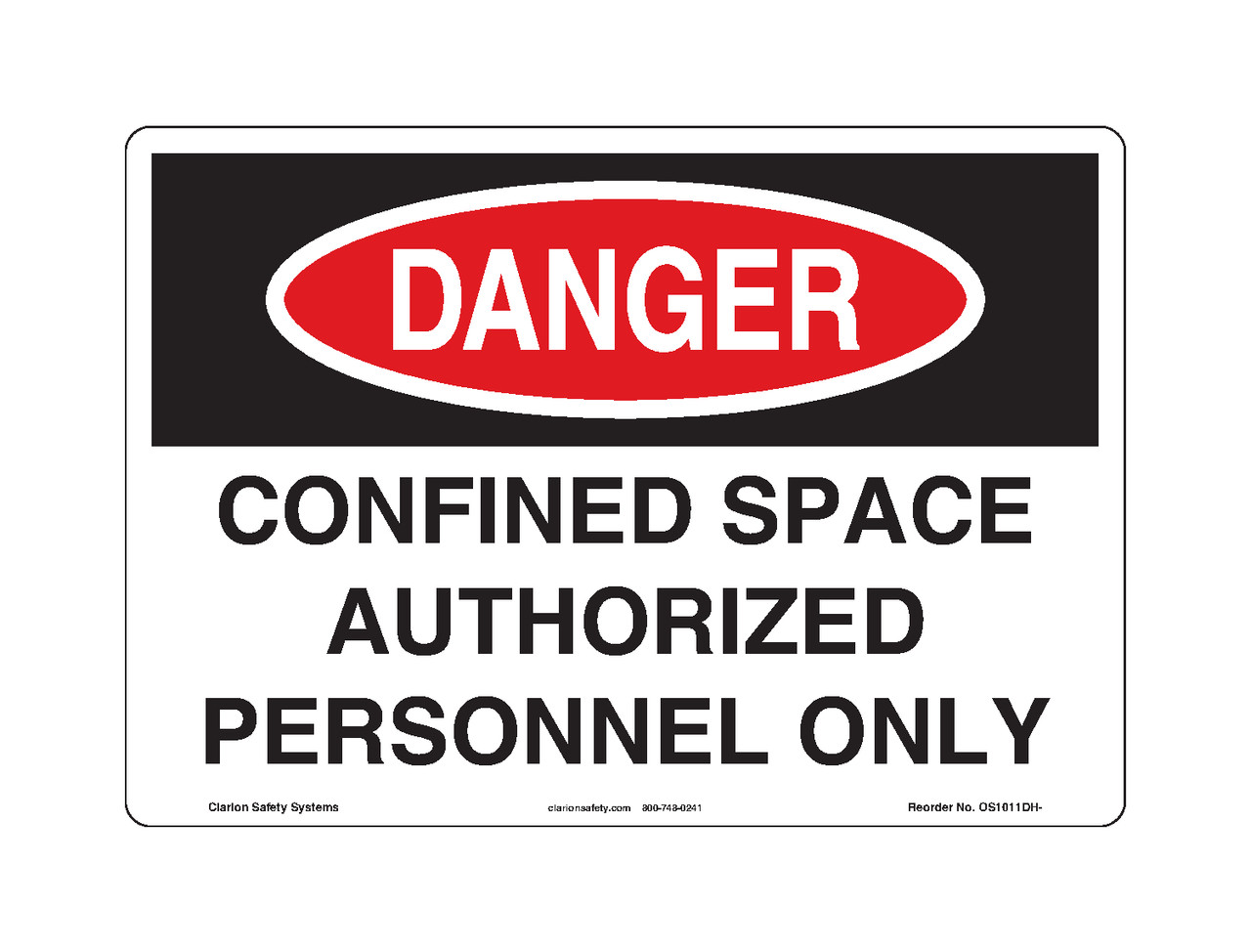 Danger/Confined Space Sign (OS1011DH-) Sign