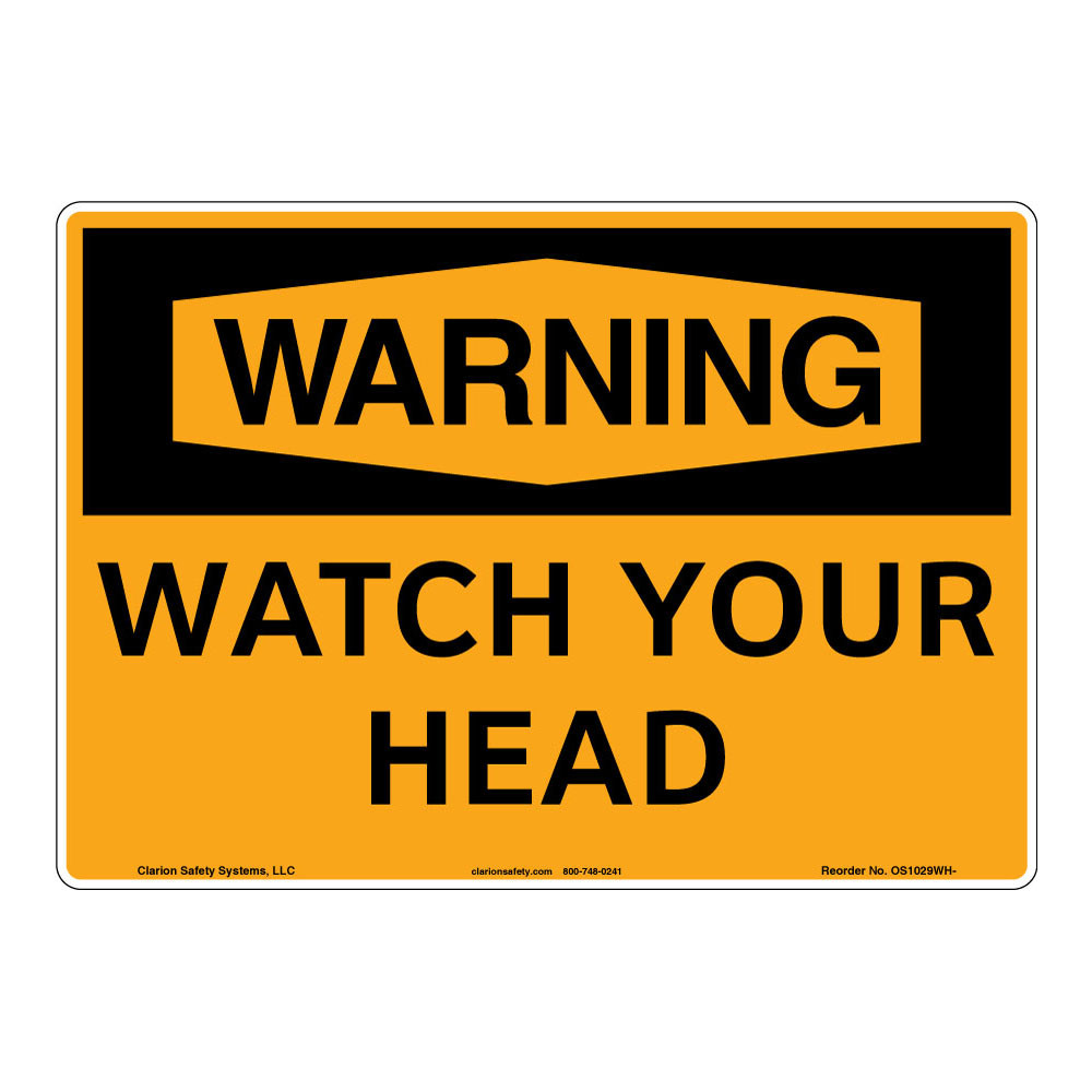 Warning/Watch Your Head Sign (OS1029WH-) Sign